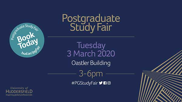 Postgraduate Study Fair - University of Huddersfield