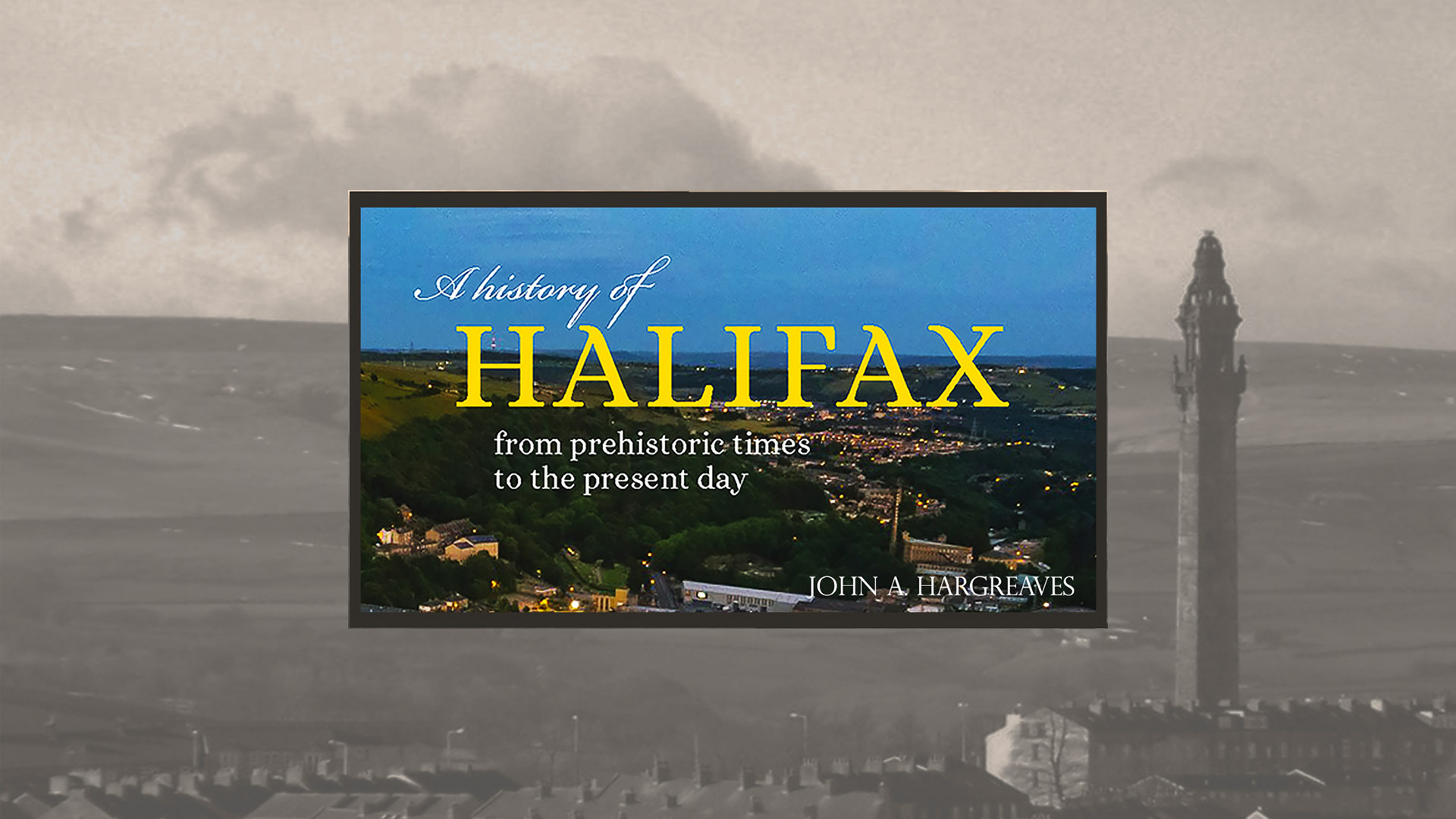 Textiles, gibbets & enterprise: Book explores Halifax's history ...