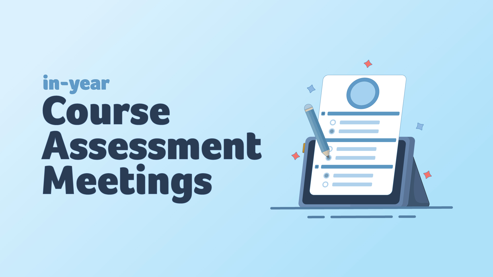 Introduction of in-year course assessment meetings for 25/26 ...